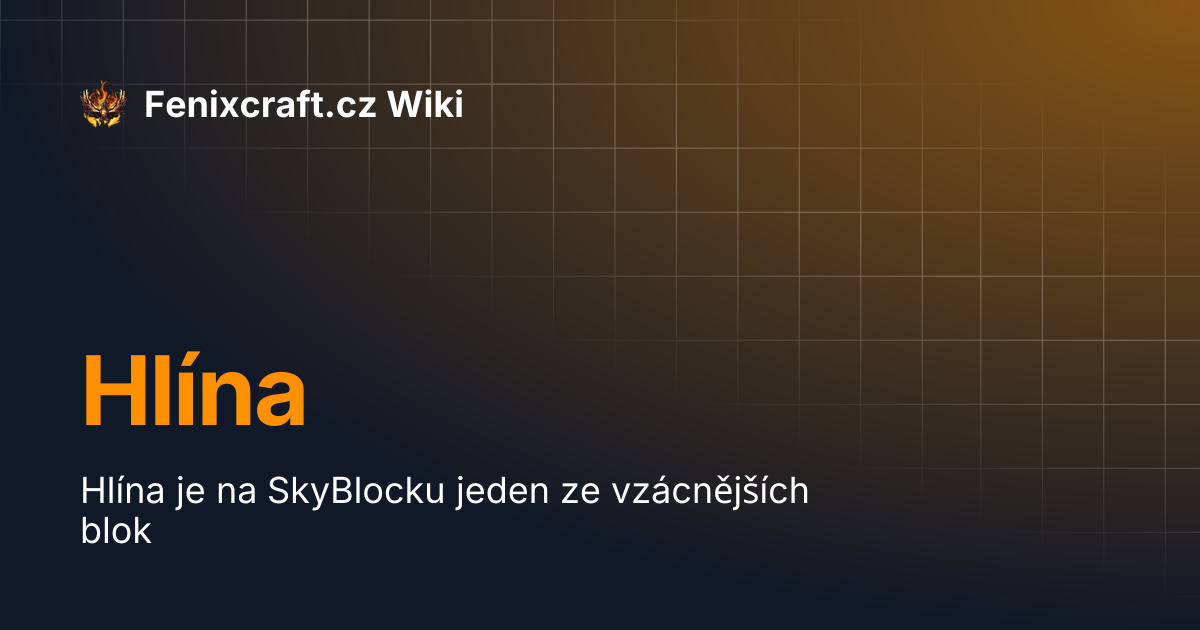 Hlína | Fenixcraft.cz Wiki